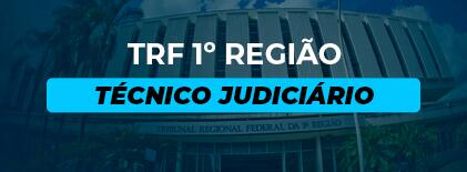 TRF 1ª Região - Técnico Judiciário - Área Administrativa